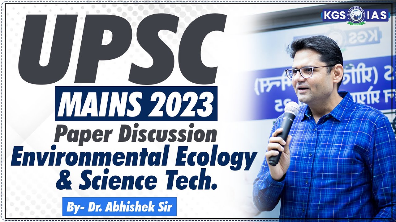 UPSC Mains 2023 || Environmental Ecology & Science Tech. Paper ...
