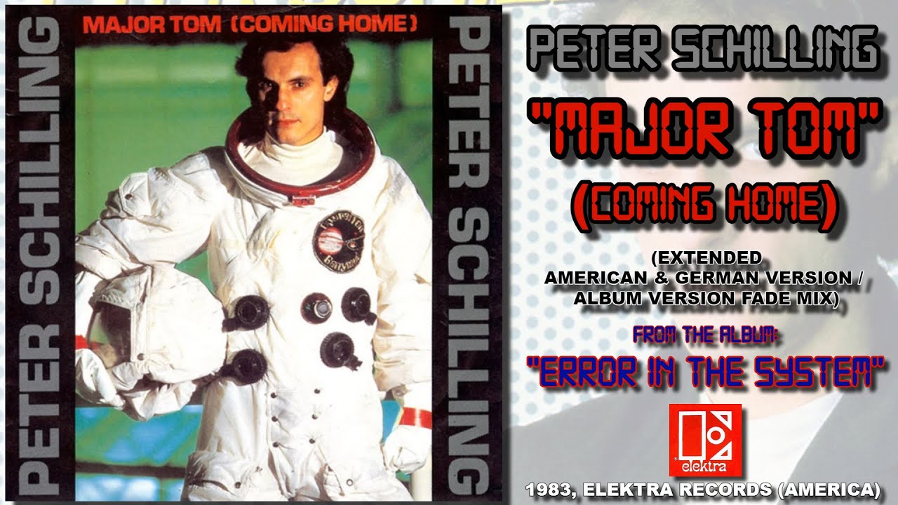 Peter Schilling - Major Tom (Coming Home) [Extended Version / Album ...