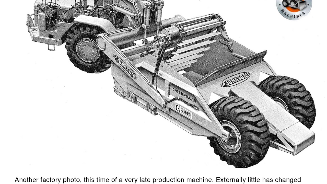 Classic scrapers: Caterpillar's Model J621 scraper - YouTube