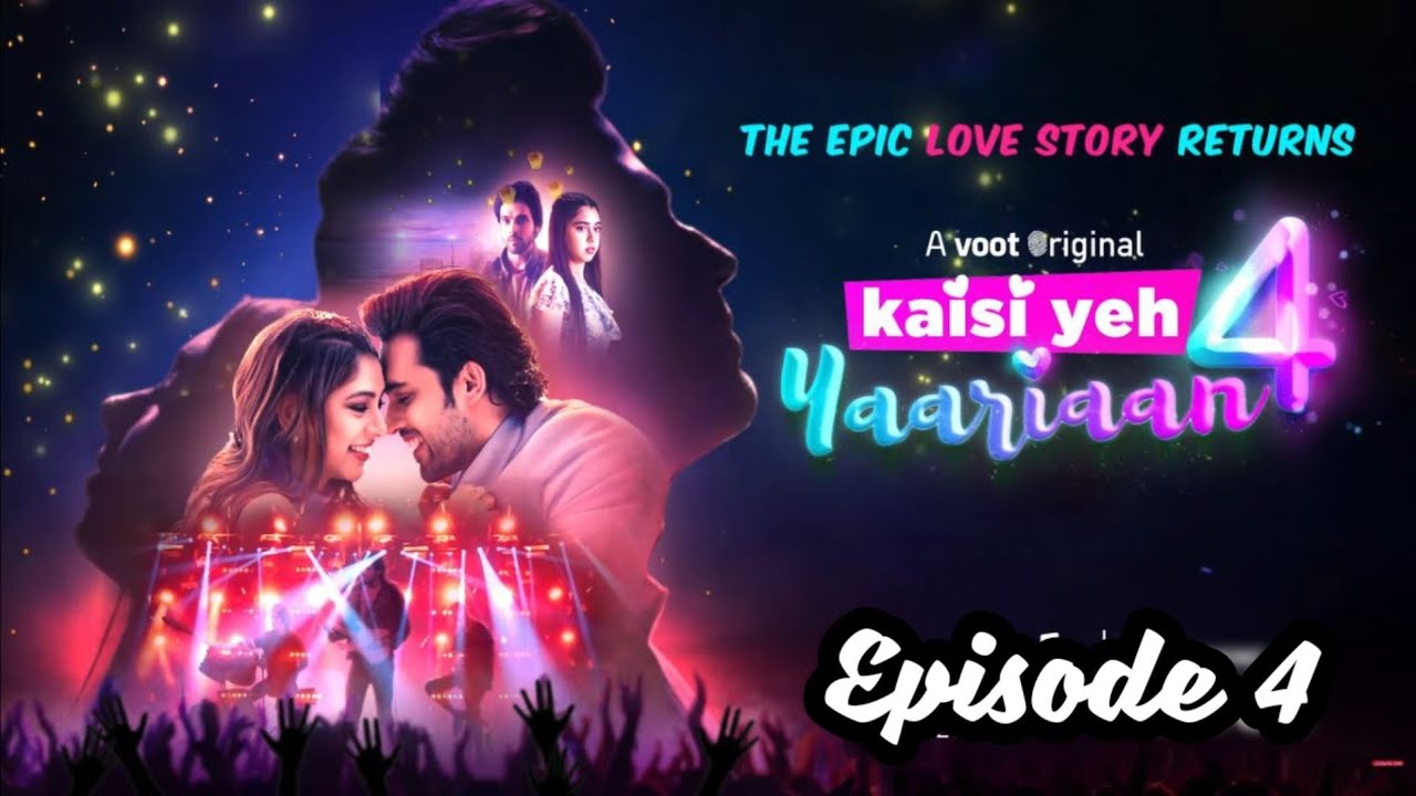 kaisi yeh yaariaan season 4 Episode 4(part-1) // #kyys4 #MaNan #kyy ...