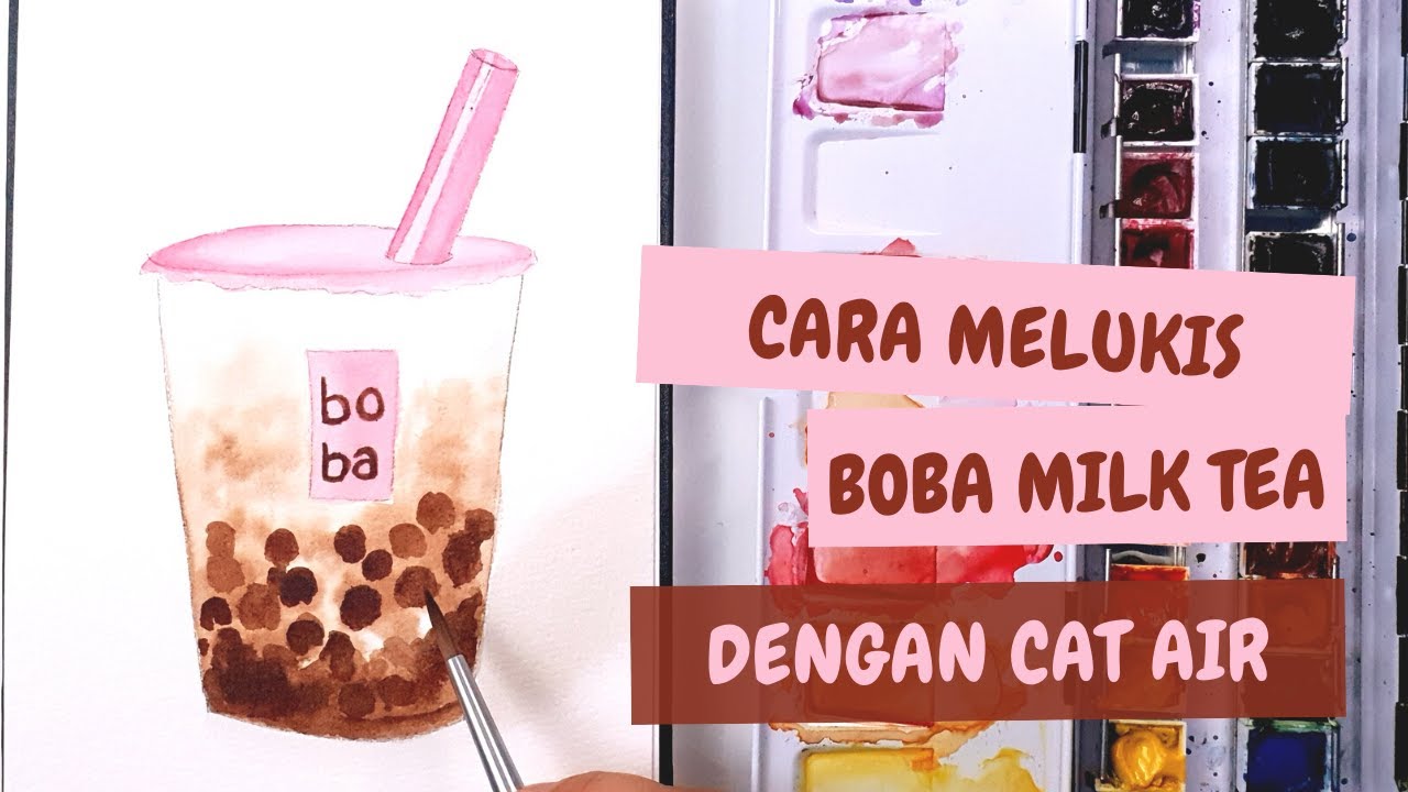 Cara Melukis Boba Milk Tea/ Bubble Tea - YouTube