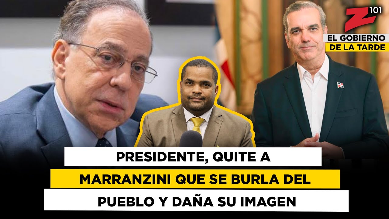 Presidente, quite a Marranzini que se burla del pueblo y daña su imagen ...