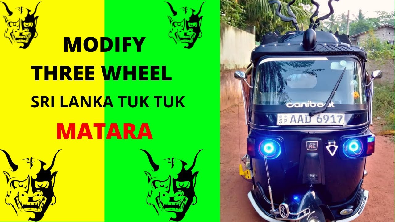 Modify three wheel matara|tuk tuk sri lanka 2021#modified three wheel ...