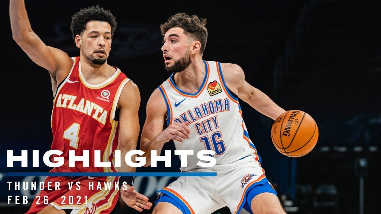 Atlanta Hawks Vs Oklahoma City Thunder Full Game Highlights | 2020-21 ...