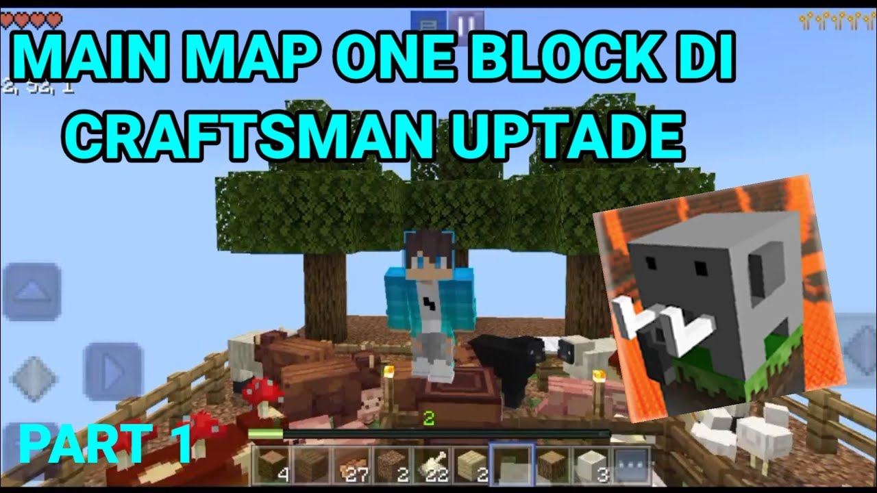 MAIN MAP ONE BLOCK DI CRAFTSMAN UPTADE. PART 1 - YouTube