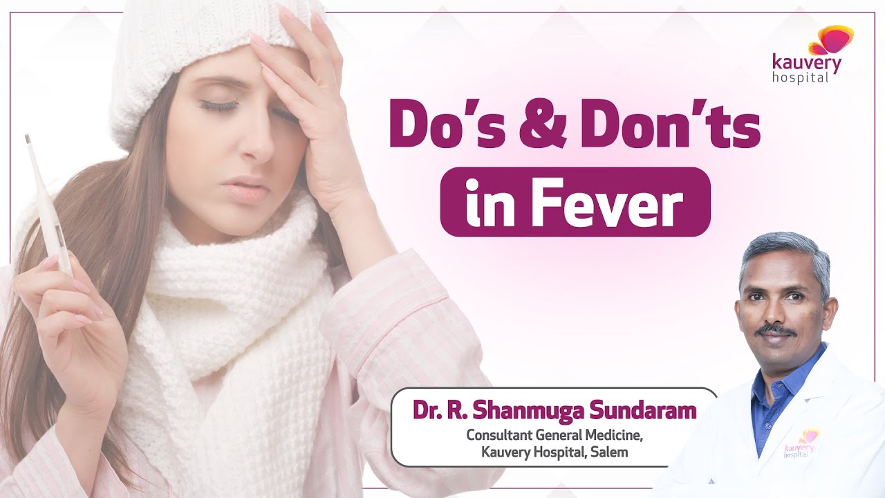 Important Do's and Don'ts for Fever Management - YouTube