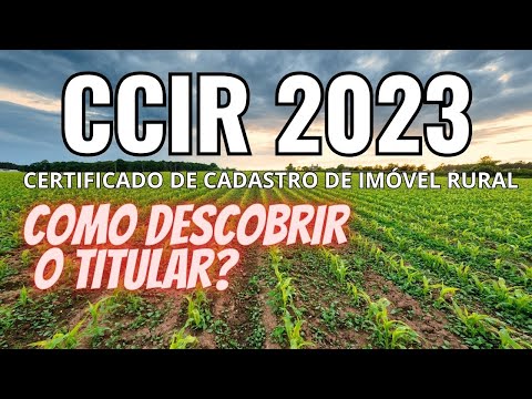 Como descobrir o titular do CCIR  no INCRA?