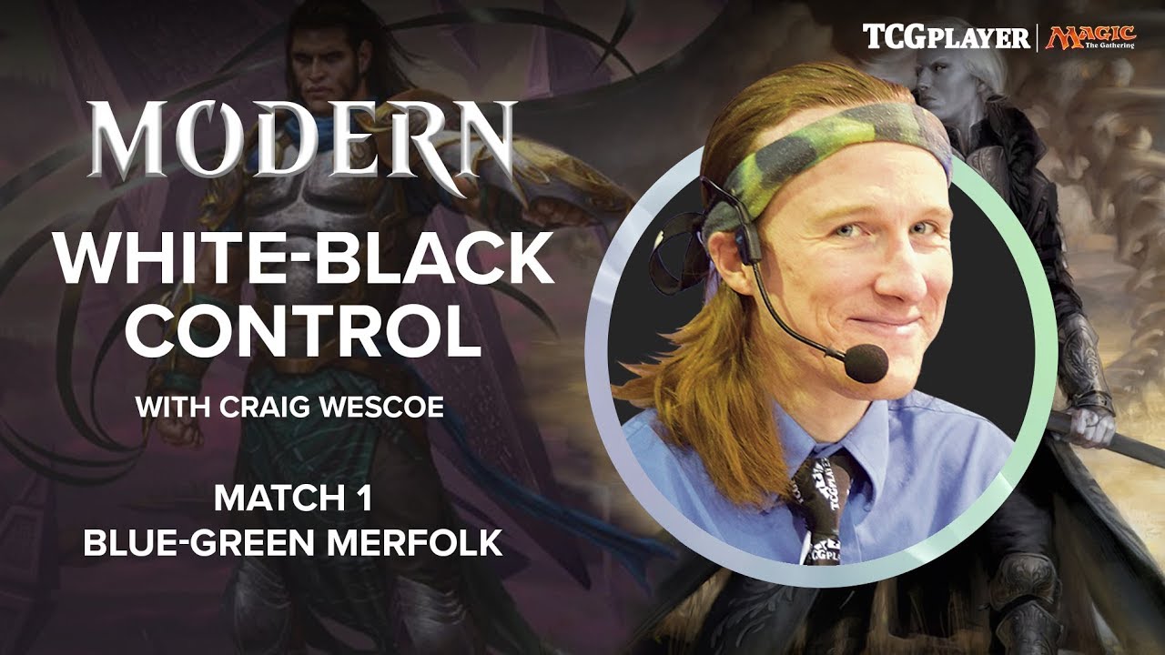 [MTG] Modern White-Black Control | Match 1 VS Blue-Green Merfolk - YouTube