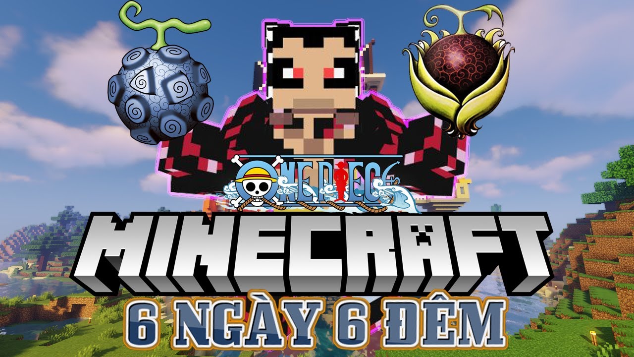6 NGÀY 6 ĐÊM HỒI TƯỞNG VỀ MINECRAFT ONE PIECE CÙNG POBBROSE ...