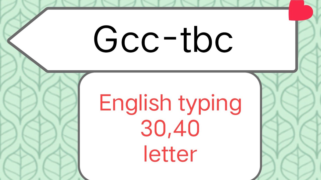 Gcc-tbc English 30 letter formatting, by Kamlesh Bhad maza class - YouTube