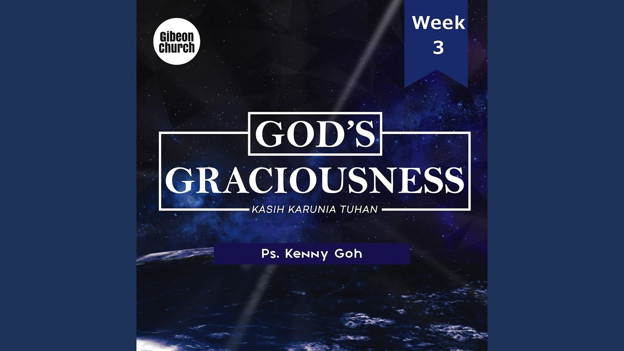 God's Graciousness - YouTube