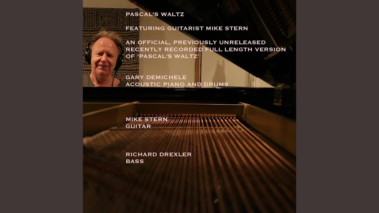 Pascal's Waltz (feat. Mike Stern & Richard Drexler) - YouTube