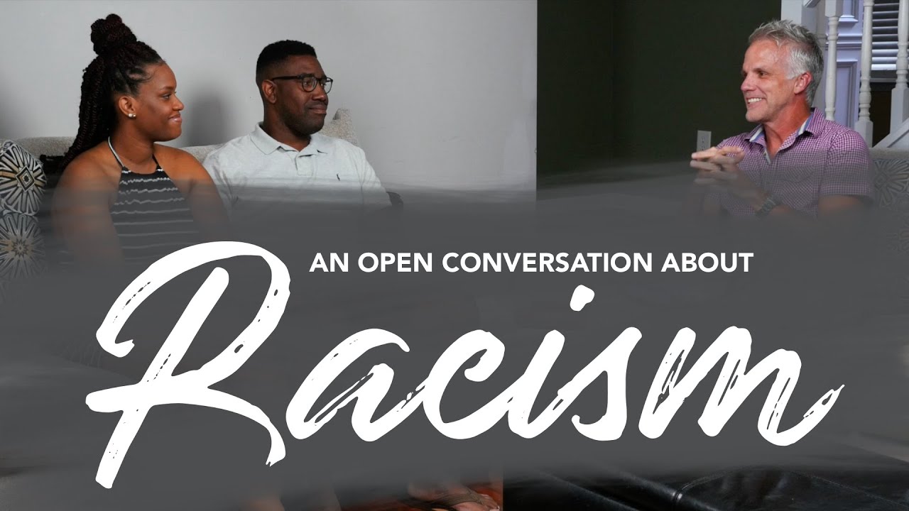An Open Conversation About Racism - YouTube