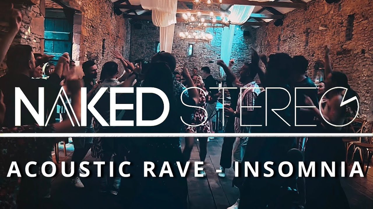 Acoustic Rave - Insomnia - YouTube