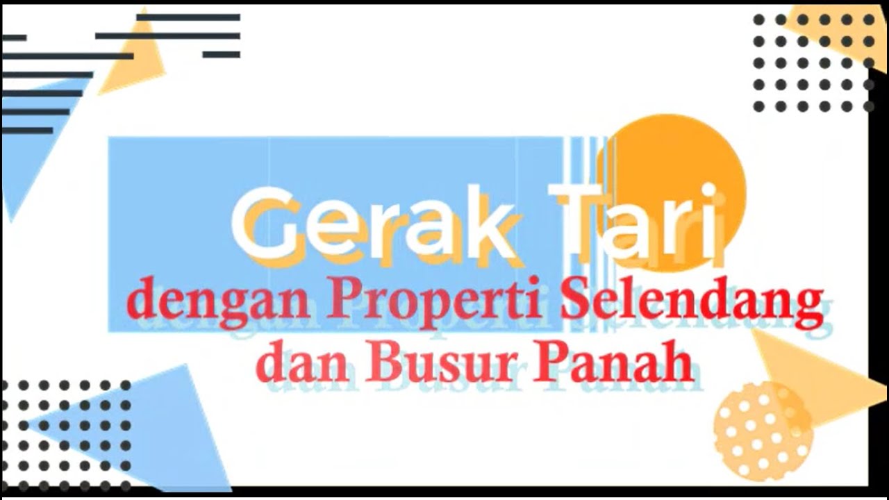 Gerak Tari dengan Properti Selendang dan Busur Panah | Kelas 5 | SDN 4 ...
