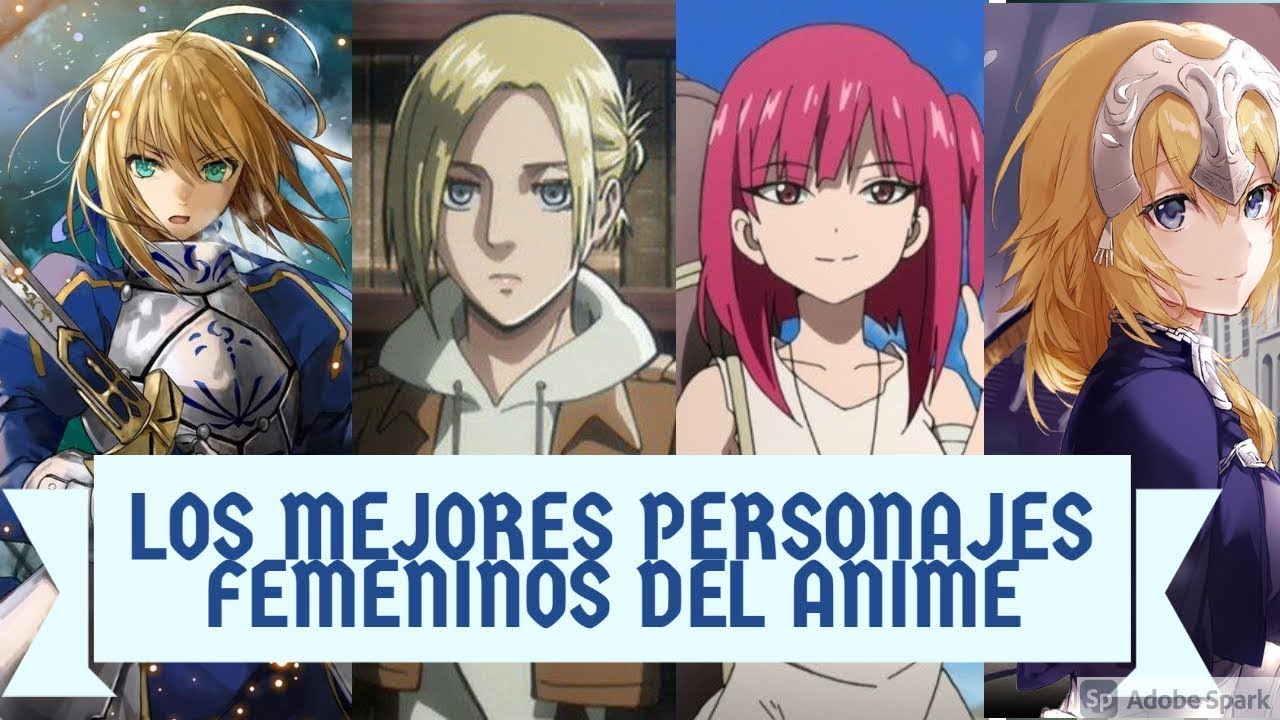Los Mejores Personajes Femeninos Del Anime Un 4x4 De Mis Personajes