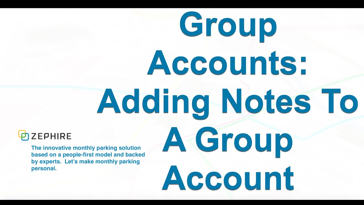 Group Accounts: Adding Notes To A Group Account - YouTube