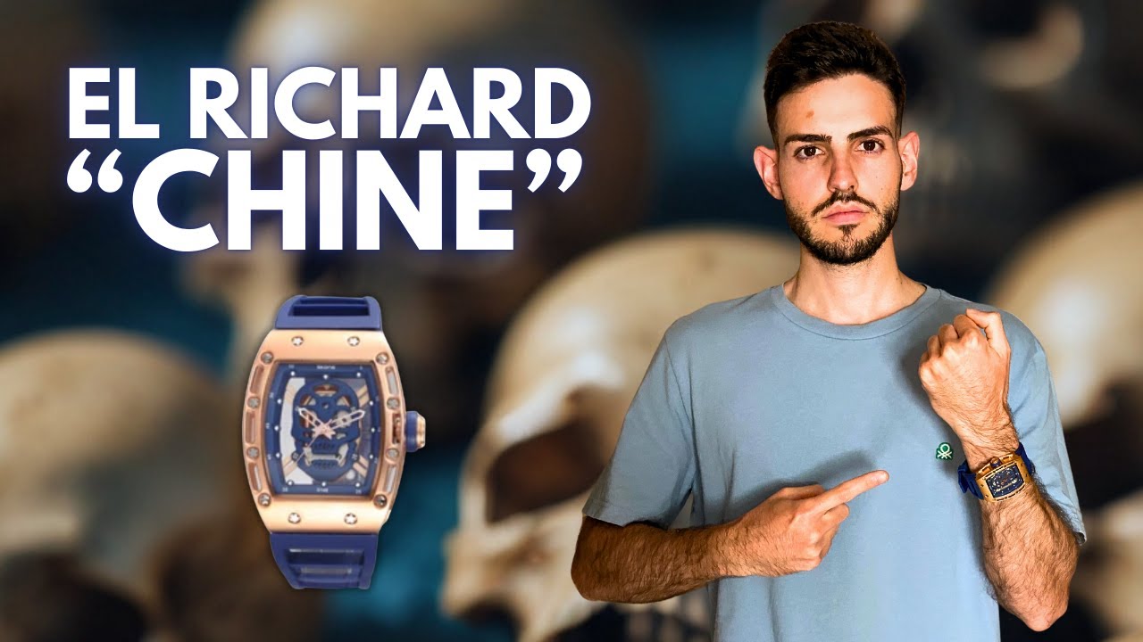 EL RICHARD ¨CHINE¨ | MI COLECCIÓN DE RELOJES #3 - YouTube