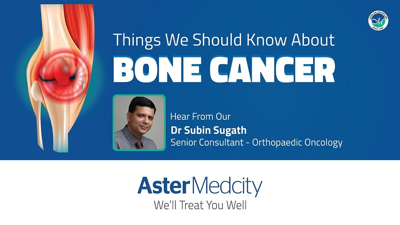 what-is-bone-cancer-explained-by-our-senior-consultant-dr-subin