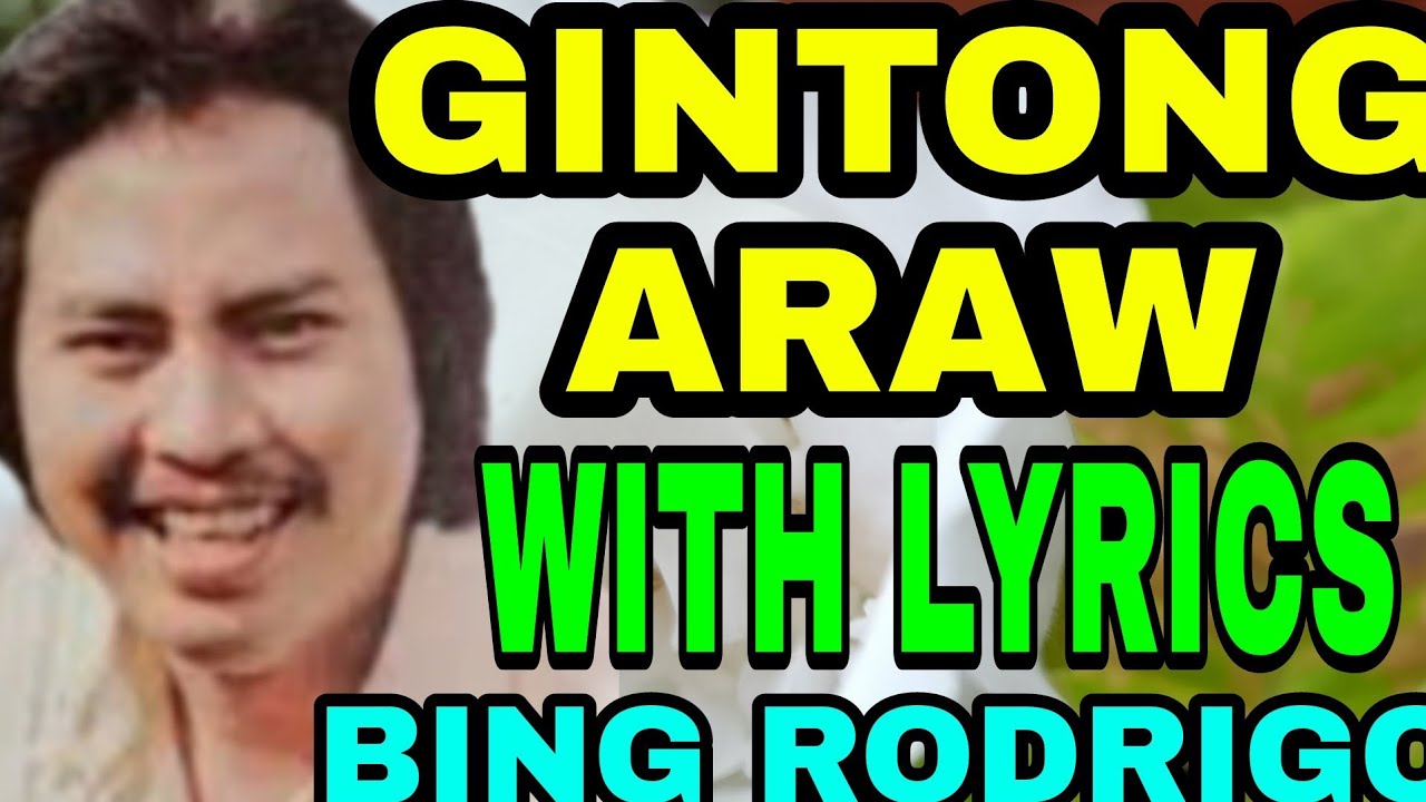 GINTONG ARAW WITH LYRICS - YouTube
