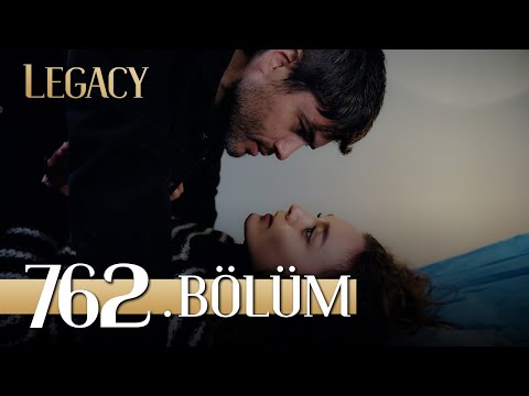 Emanet 762. Bölüm | Legacy Episode 762