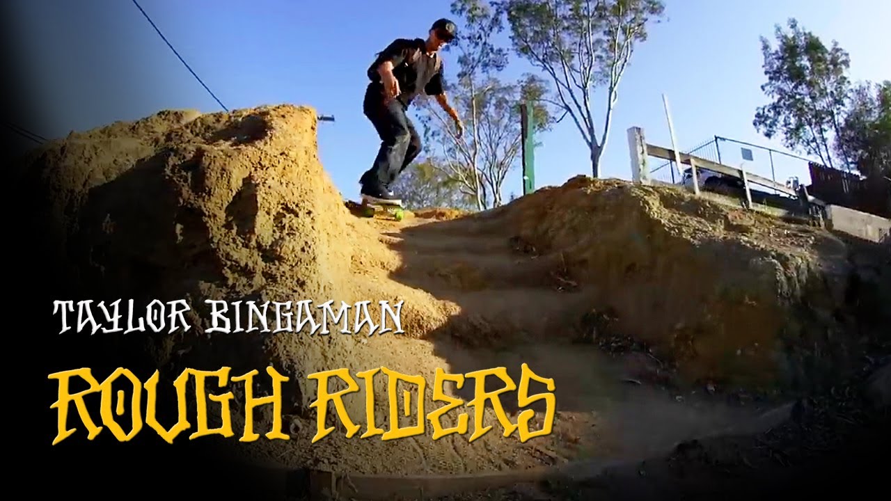 BONES WHEELS - TAYLOR BINGAMAN - ROUGH RIDERS - YouTube