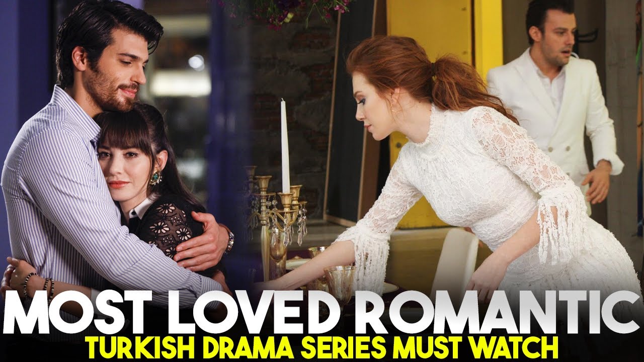 Top 7 Most Loved Romantic Turkish Series With ENGLISH SUBTITLES - You ...