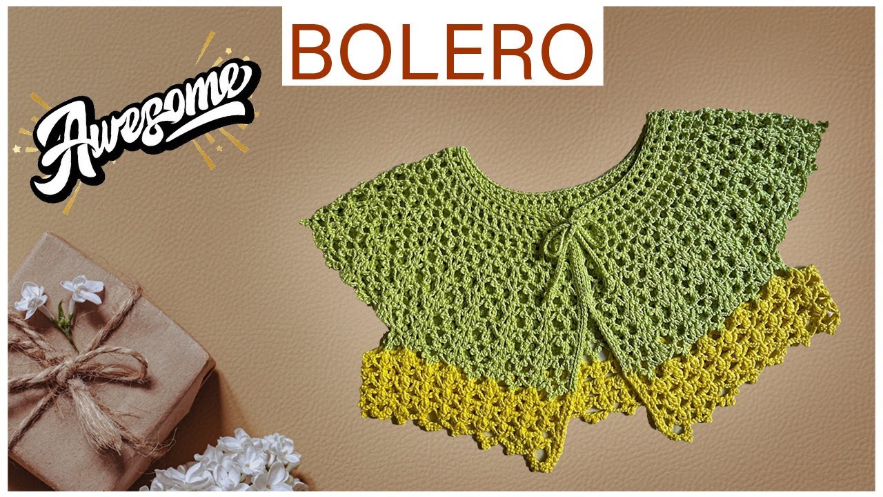 😍 🌸 Crochet BOLERO | Very Easy and Cute bolero tutorial step by step ...