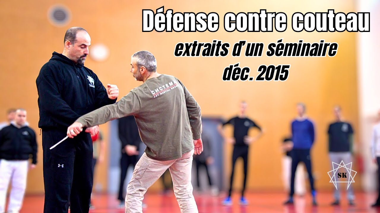 Systema – séminaire défense contre couteau déc. 2015 – extraits - YouTube