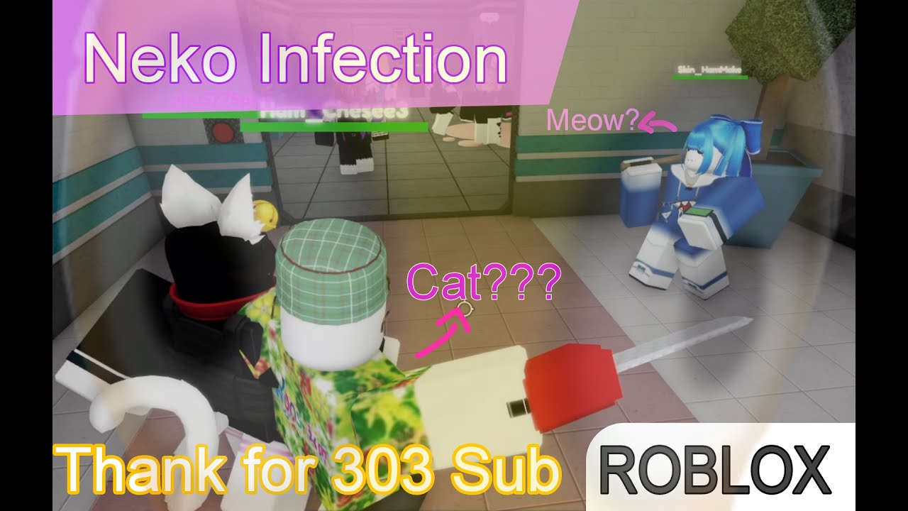 Roblox : Neko Infection [VR] หยุดการแพร่ระบาดของเชื้อไวรัสเเมว!!! 😮 ...
