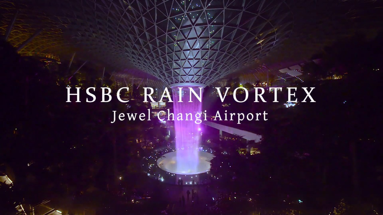 Singapore EP.2 HSBC Rain Vortex ️ Jewel Changi Airport - YouTube