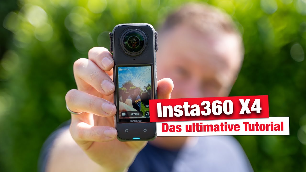 Insta360 X4 - Das ultimative Tutorial für Anfänger - Tipps & Tricks ...