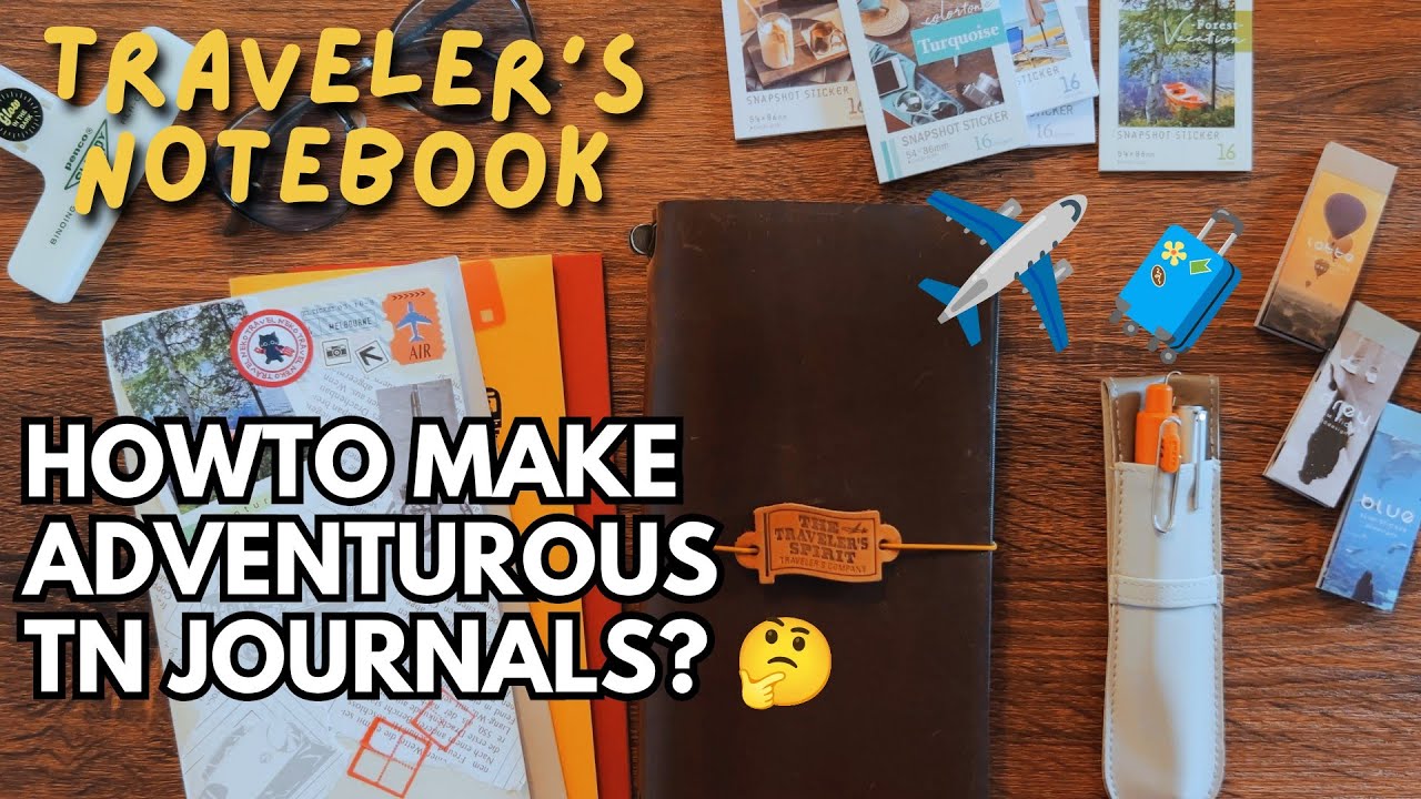 Traveler’s Notebook Adventurous Journaling ️📖 - YouTube