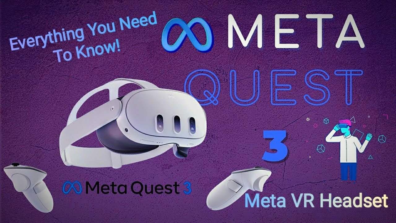 Meta Quest 3 - What You Need To Know! - YouTube