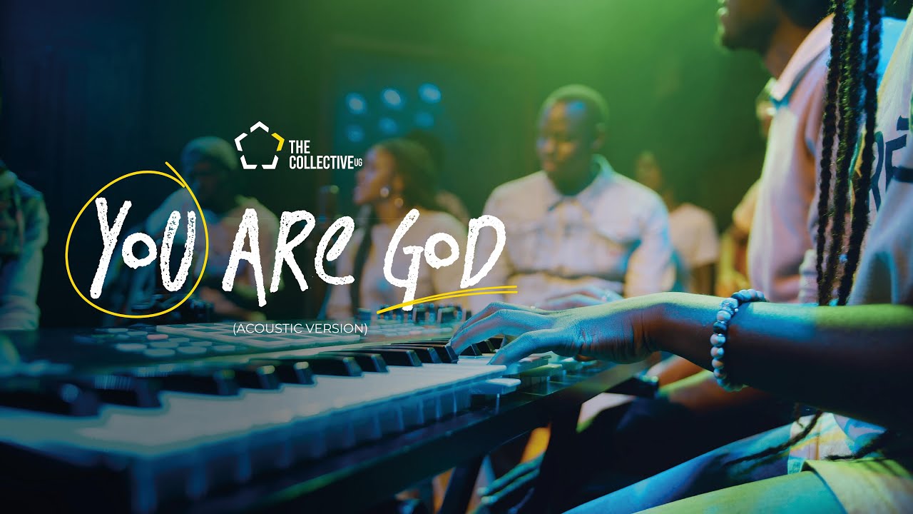 You Are God (Acoustic) | The Collective UG - YouTube