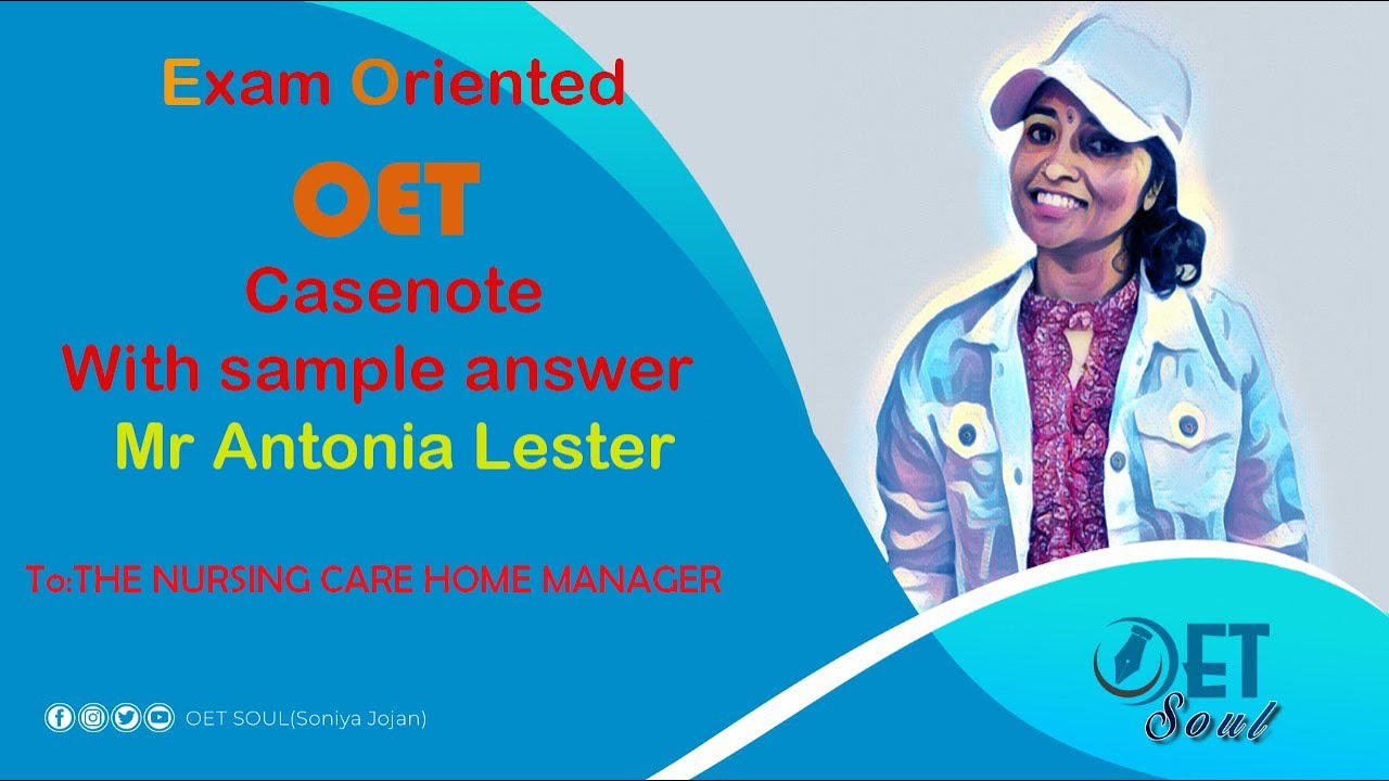 ANTONIA LESTER- Exam Oriented OET letter with Sample Answer-A letter to ...