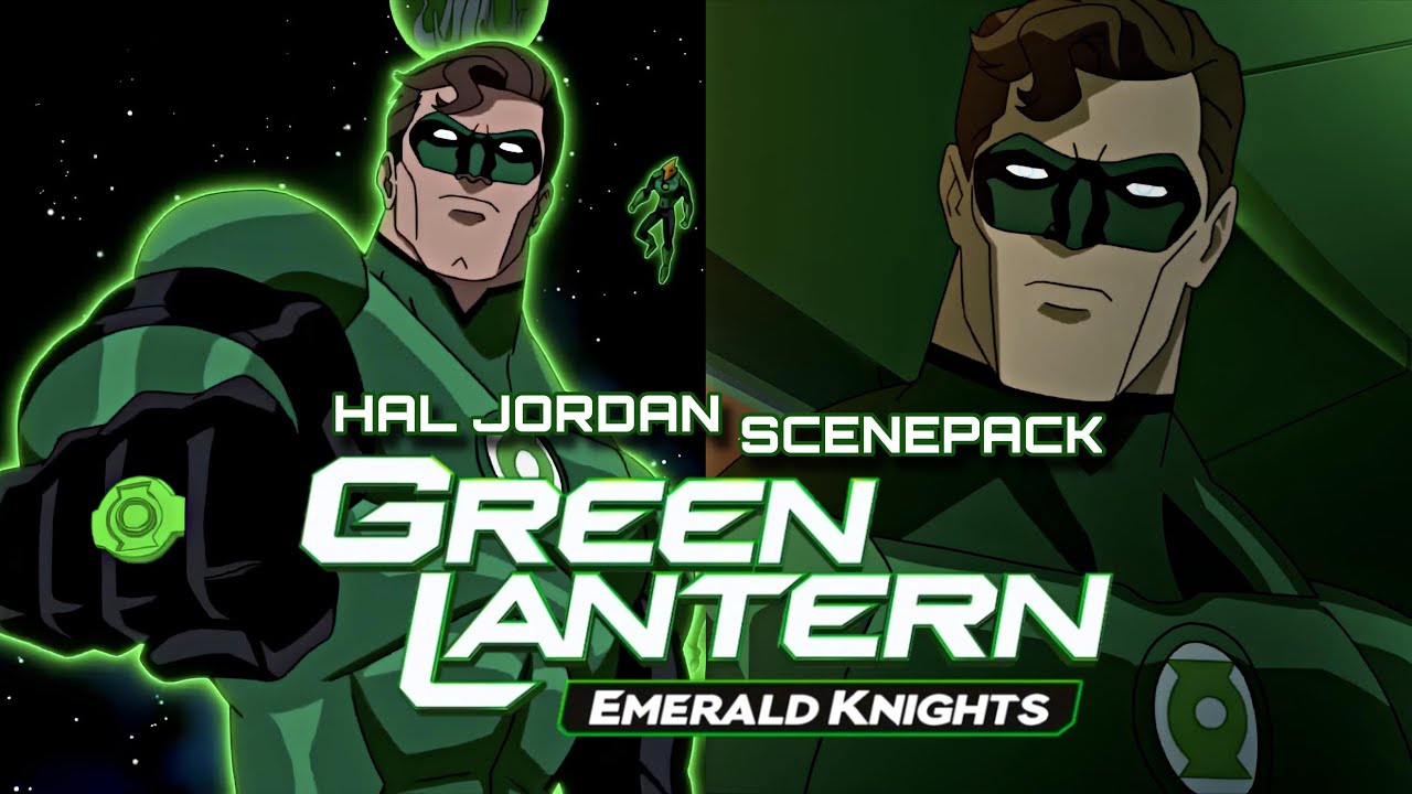 Hal Jordan scenepack (Green Lantern: Emerald Knights) 1080p - YouTube