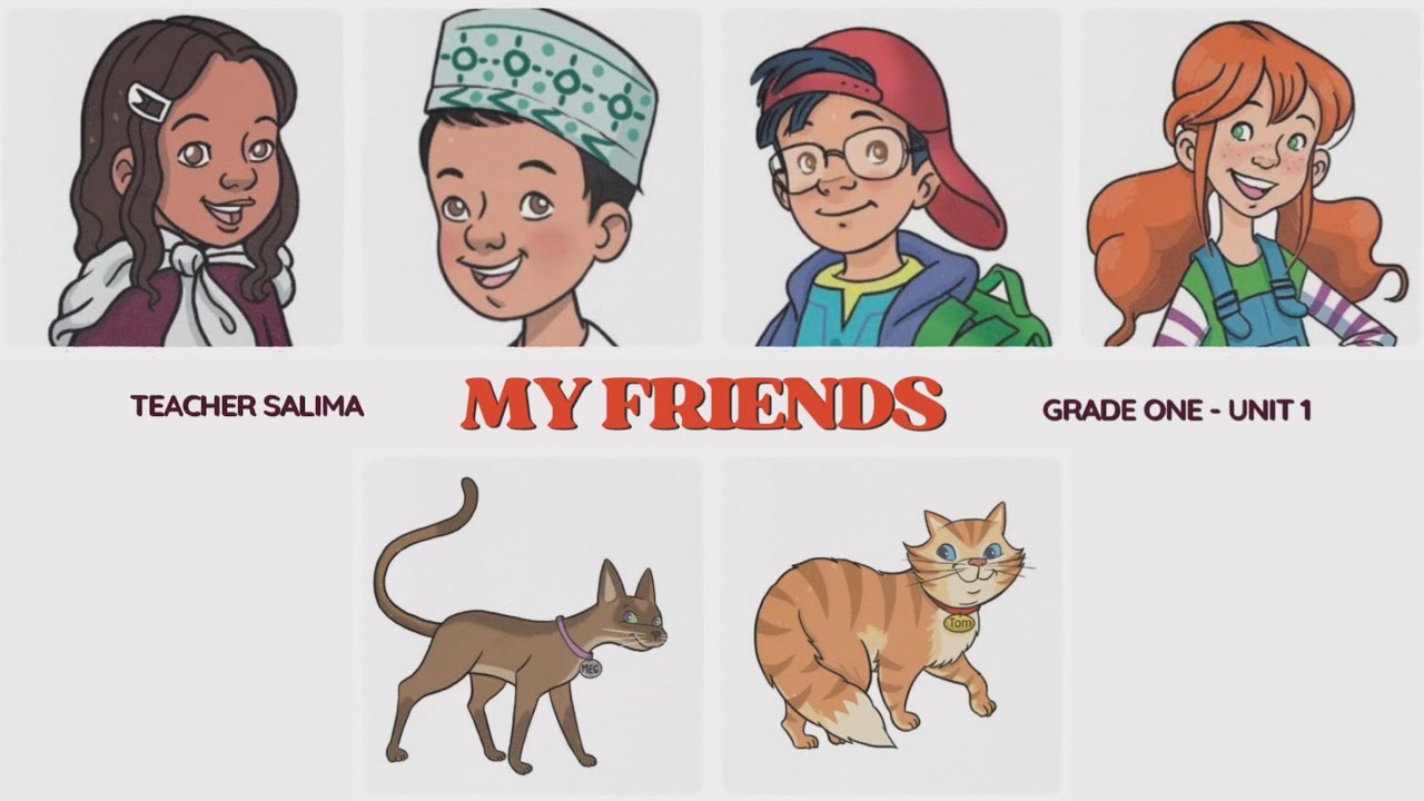 My friends “ The main characters / Grade 1 - Semester 1 - YouTube