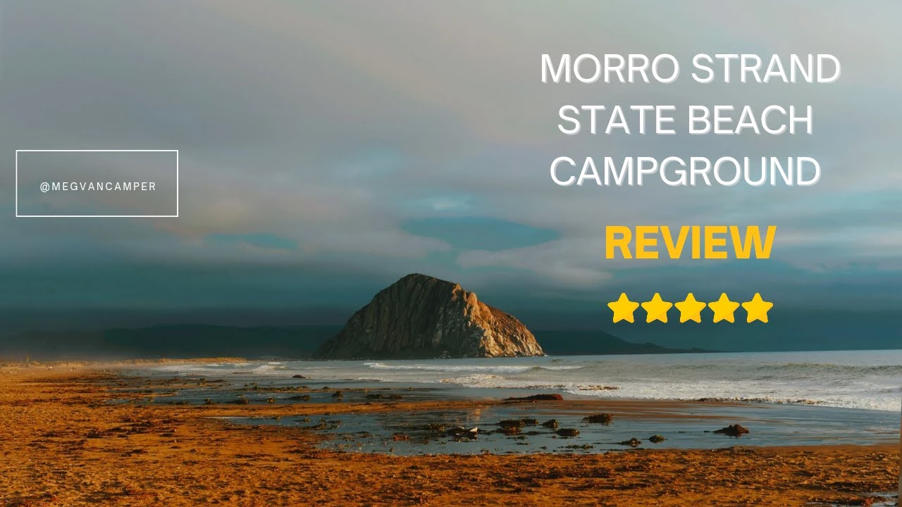 Morro Strand State Beach Campground - YouTube