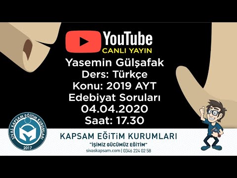 YASEMİN GÜLŞAFAK / 2019 AYT EDEBİYAT