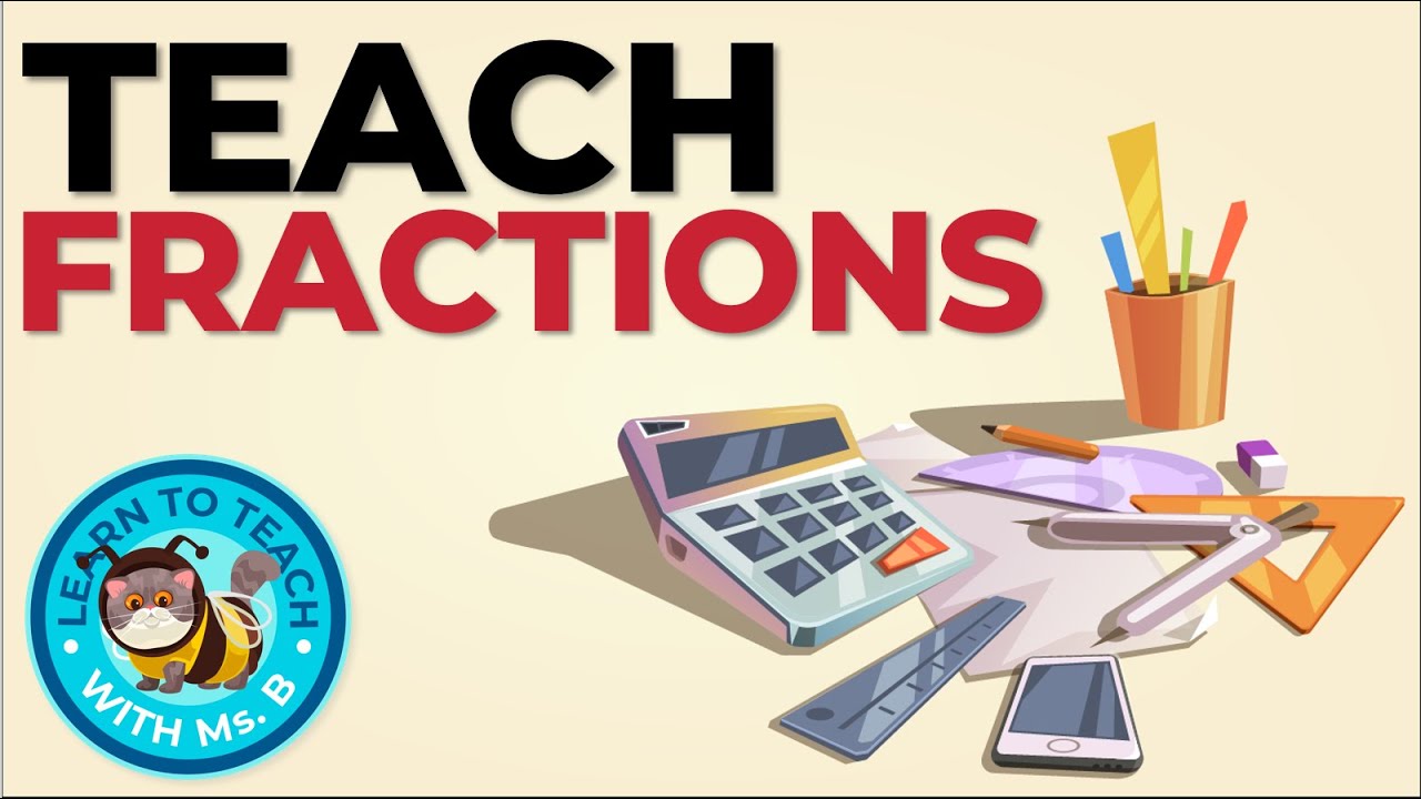 HOW TO TEACH FRACTIONS TO GRADE 3 STUDENTS YouTube HOW TO TEACH FRACTIONS TO GRADE 3 STUDENTS YouTube