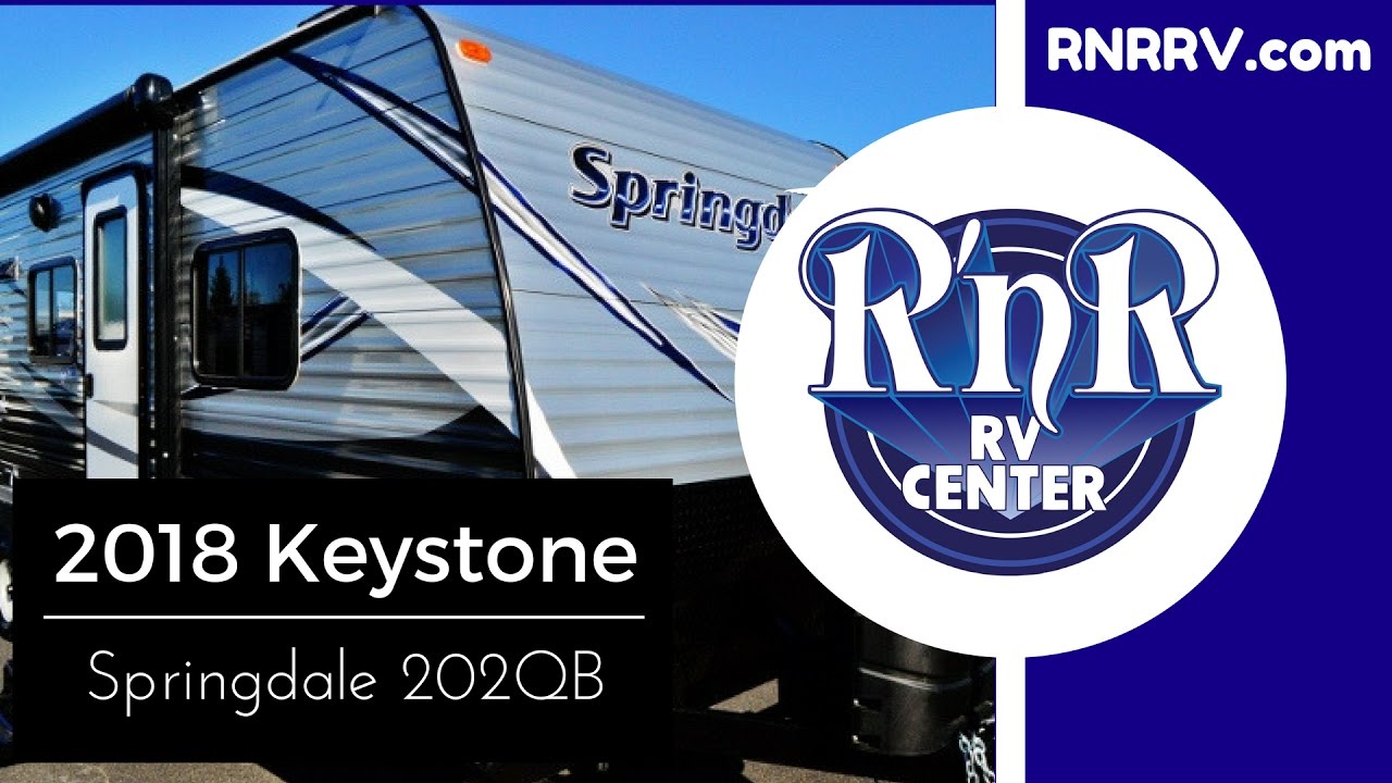 RnR RV: 2018 Keystone Springdale 202QB - YouTube