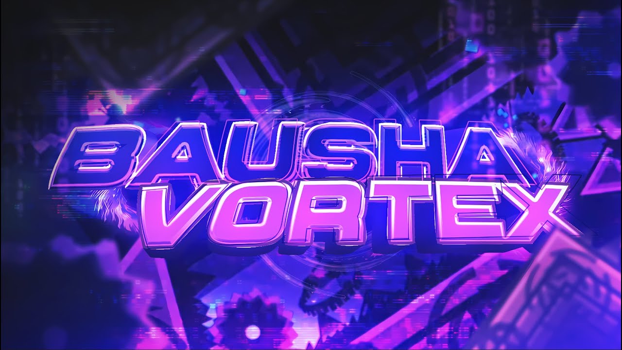 'Bausha Vortex' by Pennutoh | My New Hardest Extreme Demon - YouTube