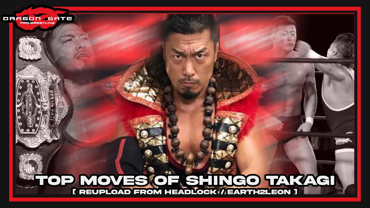 DRAGON GATE | Top 125 Moves of Shingo Takagi 鷹木信悟 - YouTube