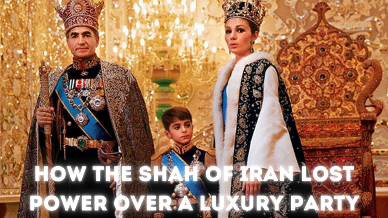 How the Shah of Iran Lost Power over a Luxury Party - YouTube