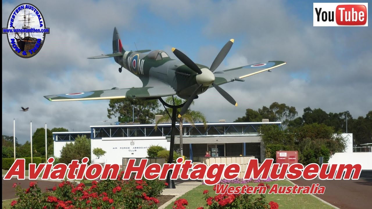 Aviation Heritage Museum - Western Australia - YouTube