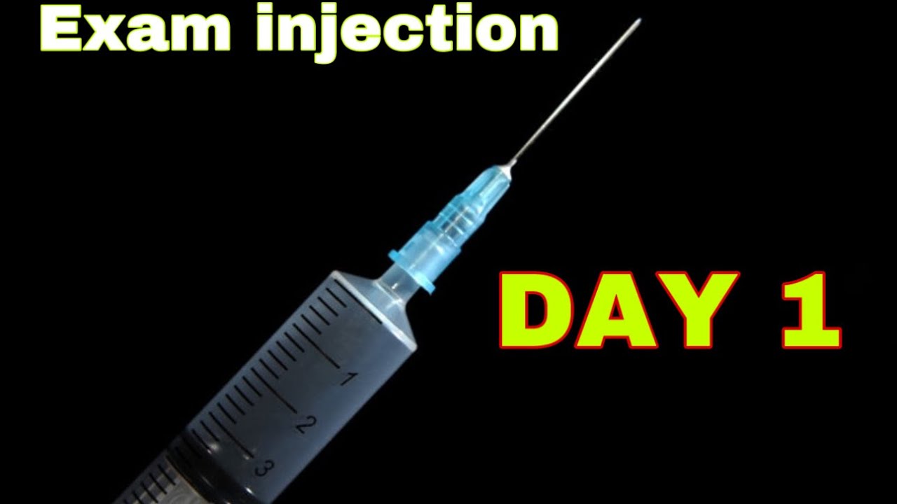 Exam Injection Day 1 - YouTube