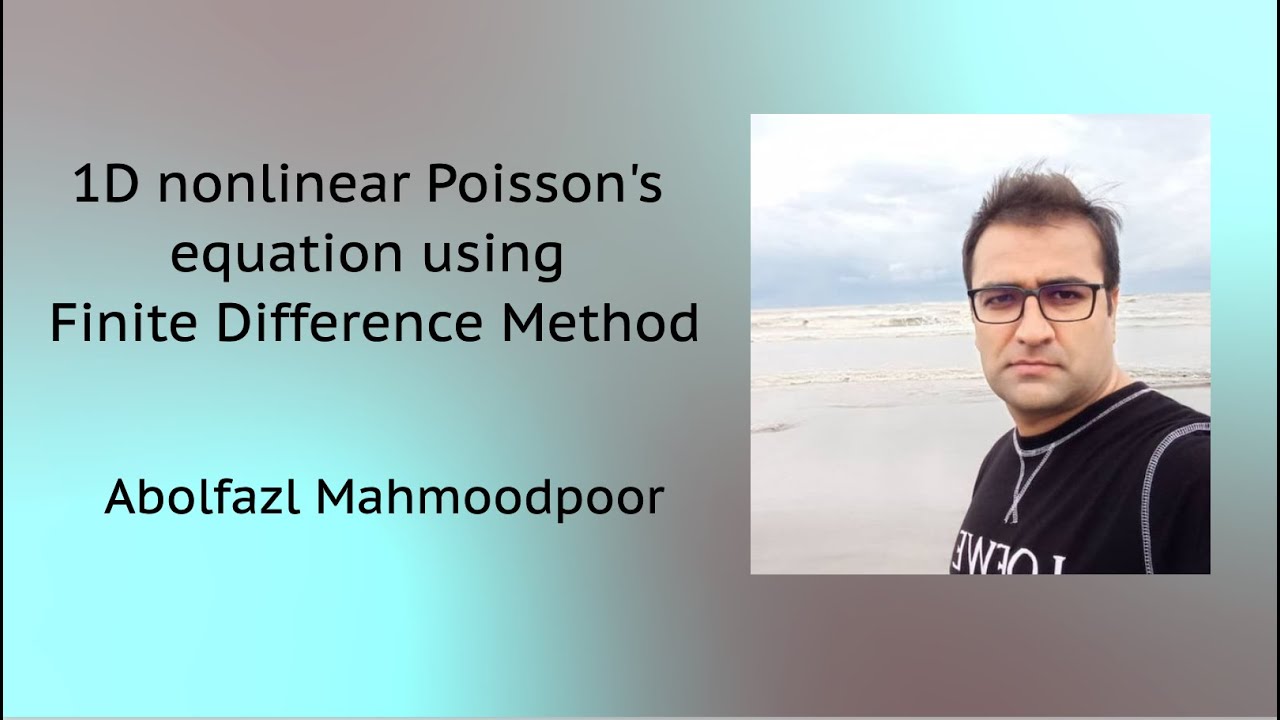 Solving Of 1d Nonlinear Poisson S Equation Using Finite Difference Method Youtube