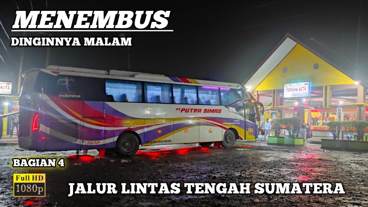PERJALANAN MELEWATI 3 PROVINSI. SUMSEL, JAMBI, SUMBAR, BERSAMA BUS ...