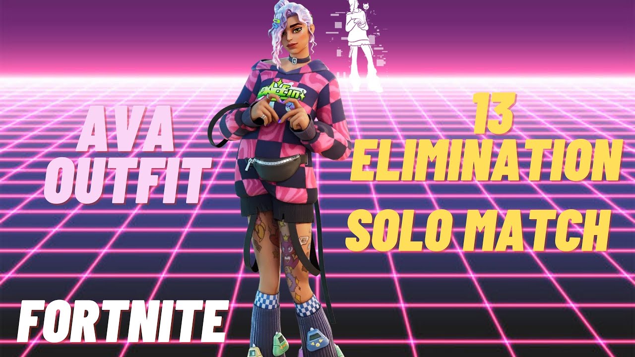 13 Elimination FORTNITE Solo Match using the AVA outfit. - YouTube